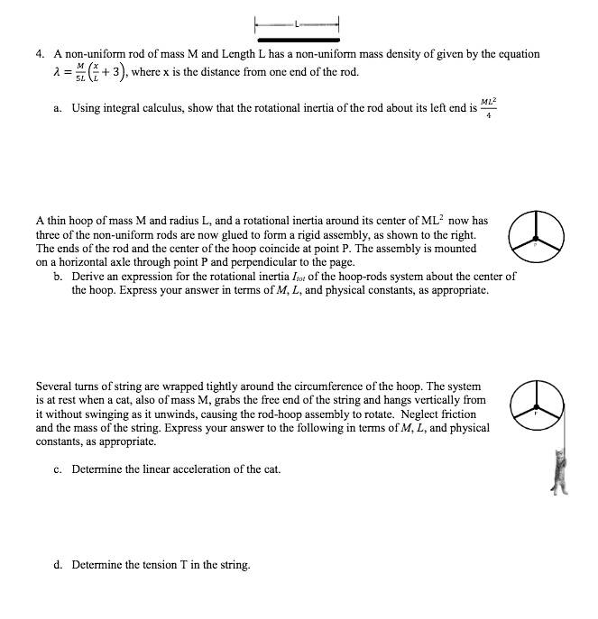 SOLVED: 4. A non-uniform rod of mass M and length L has a non-uniform ...
