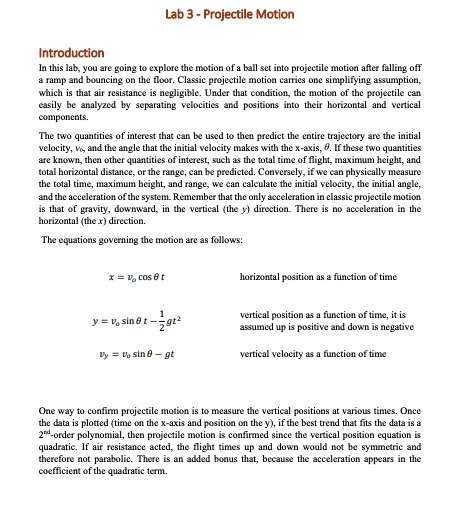 SOLVED: Lab 3 - Projectile Motion Introduction: In this lab, you will explore the motion of a ...