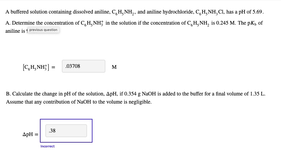 SOLVED: A buffered solution containing dissolved aniline, C6H5NH2, and aniline hydrochloride ...