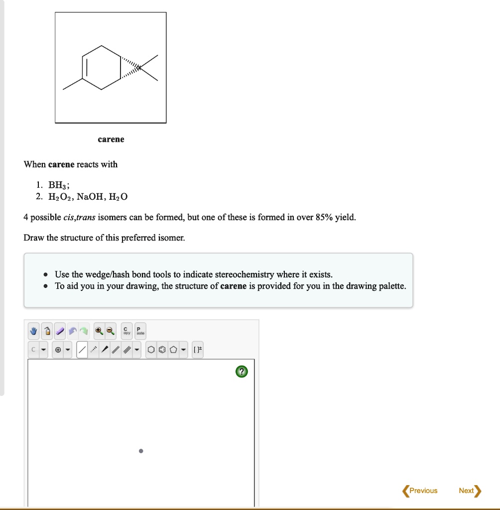 SOLVED: carene When carene reacts with BH:; Hz02, NaOH , Hz0 possible ...