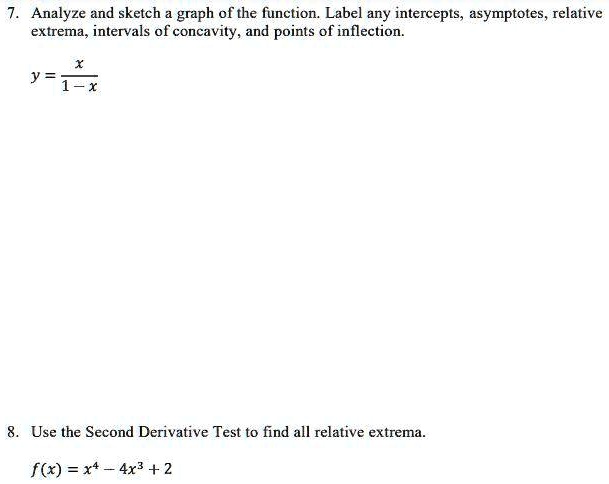 SOLVED: Analyze and sketch a graph of the function. Label any ... SOLVED: Analyze and sketch a graph of the function. Label any ...