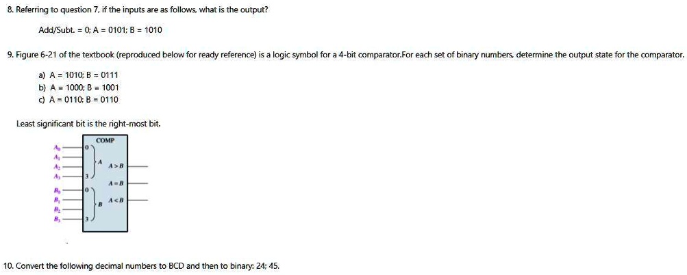 SOLVED: Referring to question 7, if the inputs are as follows, what is the output? Add/Subt: 0 ...