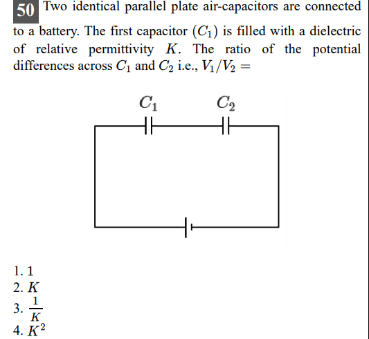 50 Two identical parallel plate air-capacitors are connected to a ...