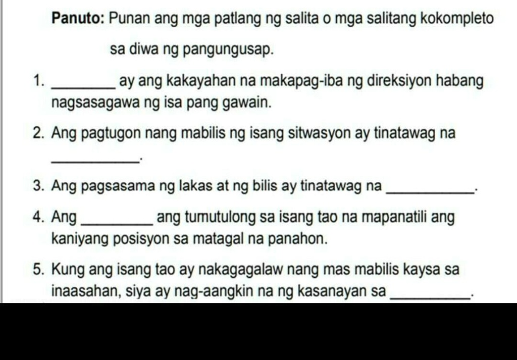 SOLVED: pasagot po last Naito Panuto: Punan ang mga patlang ng salita 0 ... SOLVED: pasagot po last Naito Panuto: Punan ang mga patlang ng salita 0 ...