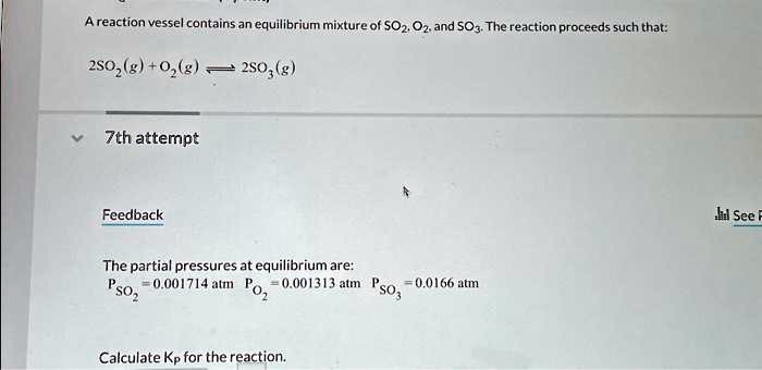 SOLVED: Texts: A reaction vessel contains an equilibrium mixture of SO2 ...