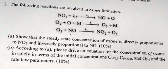 the following reactions are involved in ozone formation no h no 0 0 0 m ...