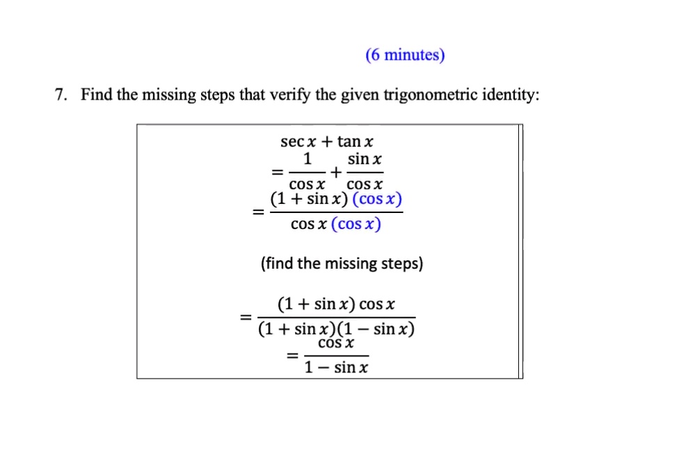 SOLVED Find The Missing Steps That Verify The Given Trigonometric