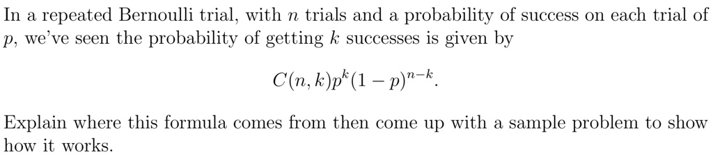 SOLVED: In a repeated Bernoulli trial, with n trials and probability of ...