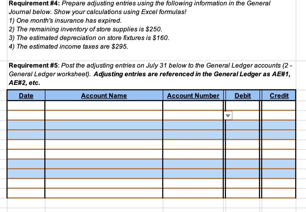 SOLVED: Requirement #4: Prepare adjusting entries using the following information in the General ...