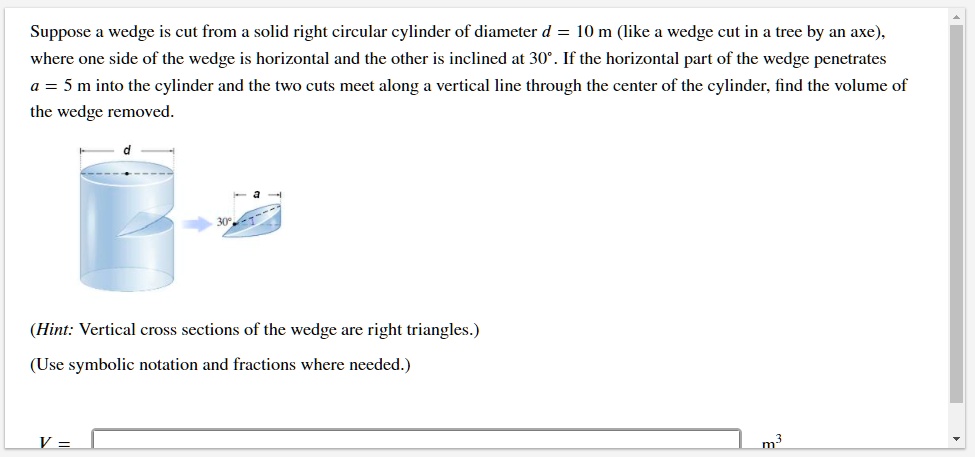 SOLVED: Suppose wedge is cut from solid right circular cylinder of ...