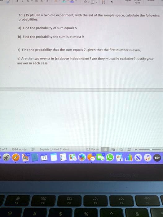 SOLVED: F0. (15 pts | In Two- dlc experiment with theaid the sample space; calculate the ...