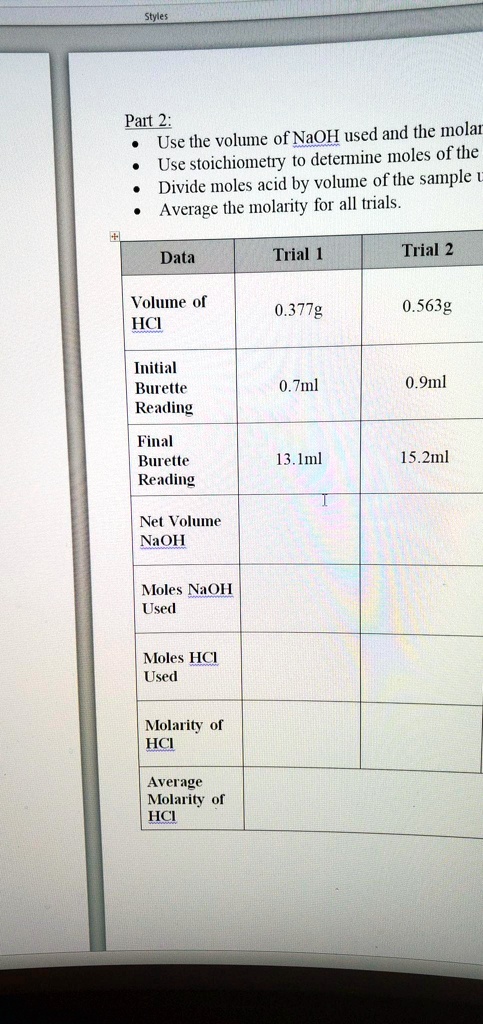 Part 2: • Use the volume of NaOH used and the molar • Use stoichiometry to determine moles of ...