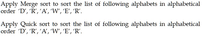 SOLVED: Apply Merge sort to sort the list of following alphabets in ...