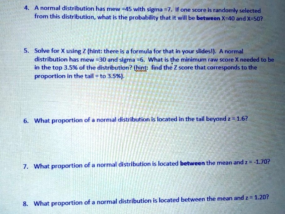 Solved A Normal Distribution Has Mew 45 With Sigma 7 If One Score Is Randomly Selected From