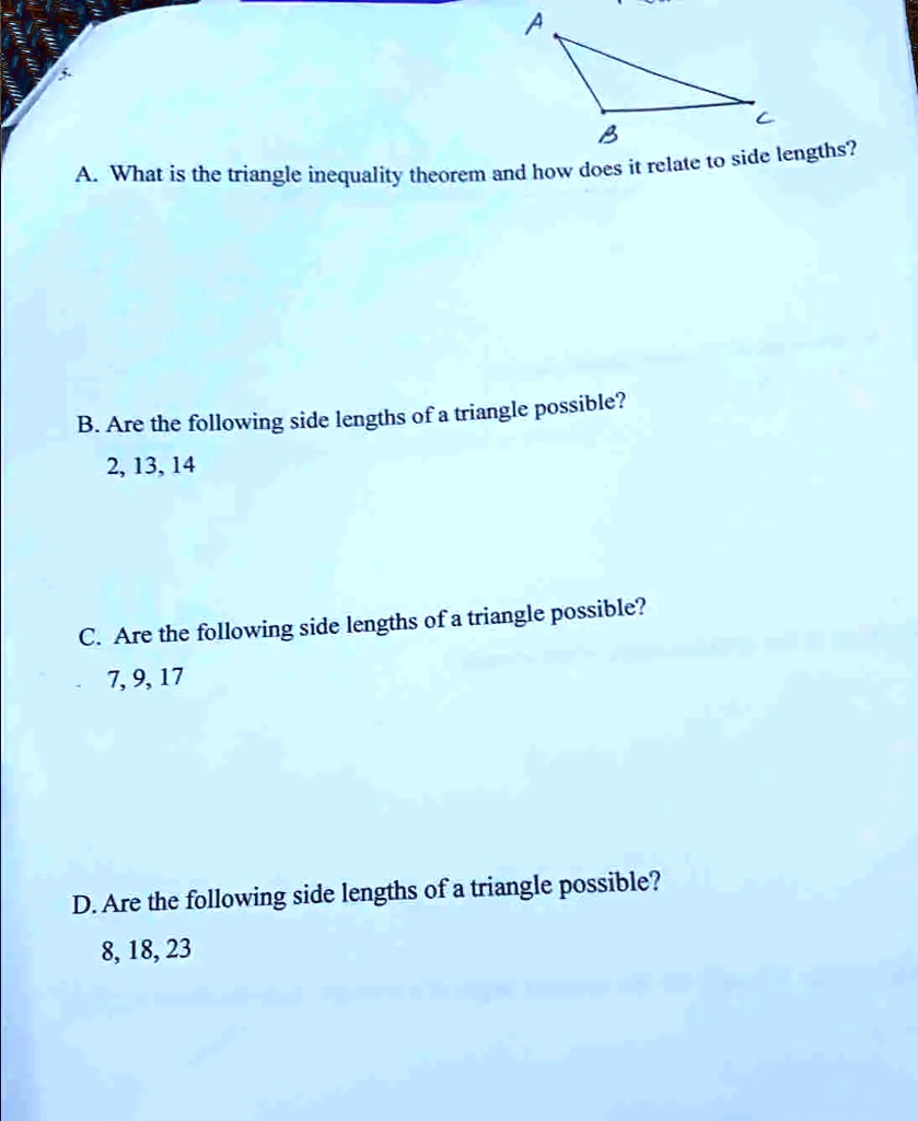 SOLVED: side lengths? What is the triangle inequality theorem and how ...
