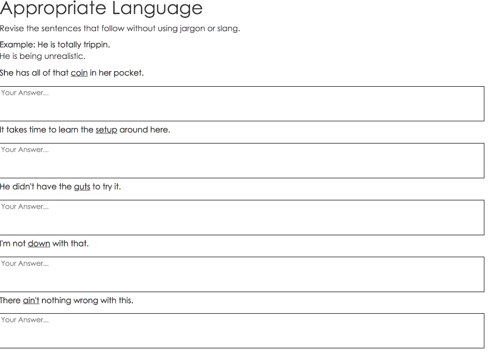 Appropriate Language Revise the sentences that follow without using ...