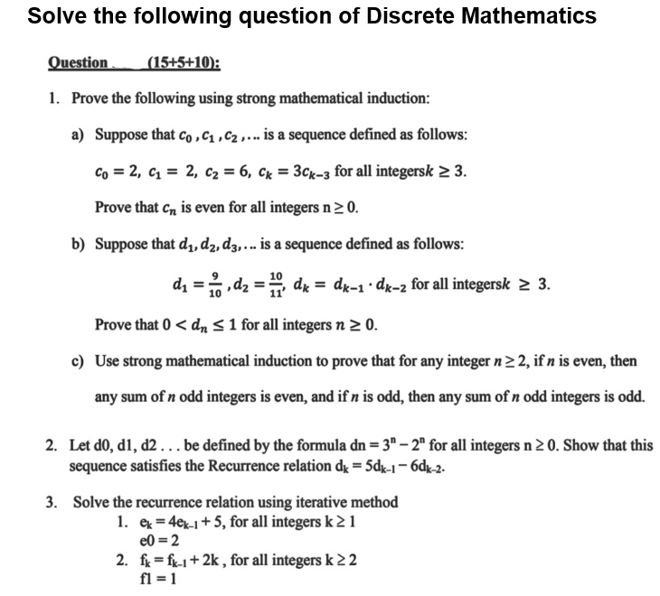SOLVED: Question Let's prove the following using strong mathematical induction: Suppose that C0 ...