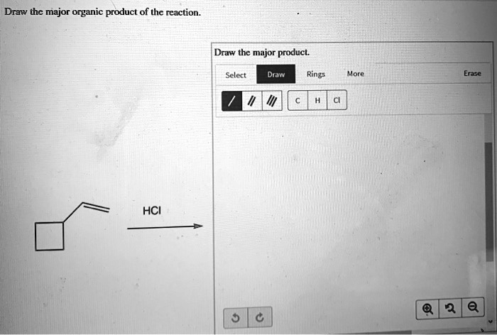 SOLVED: Draw the major organic product of the rcaction. Draw thc major ...