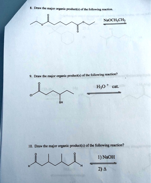 SOLVED: Draw the major organic producl(s) of the following reaction NaOCHCH; Draw the major ...