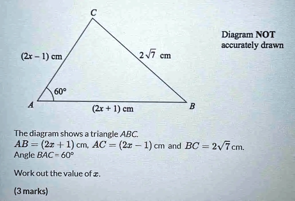The diagram shows a triangle ABC. AB = (2x + 1) cm; AC = (2x - 1) cm and BC = 2âˆš7 cm. Angle ...