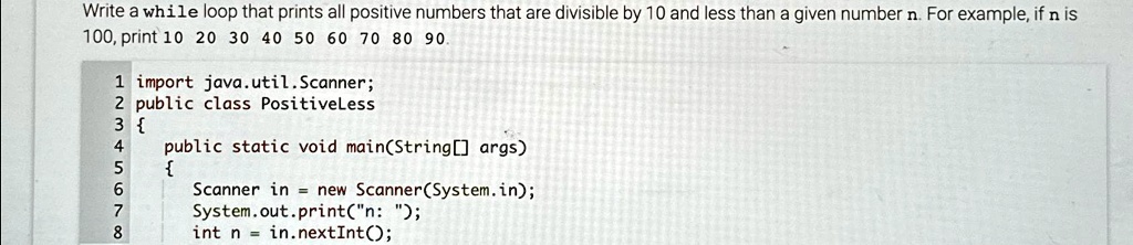Write a while loop that prints all positive numbers that are divisible by 10 and less than a ...
