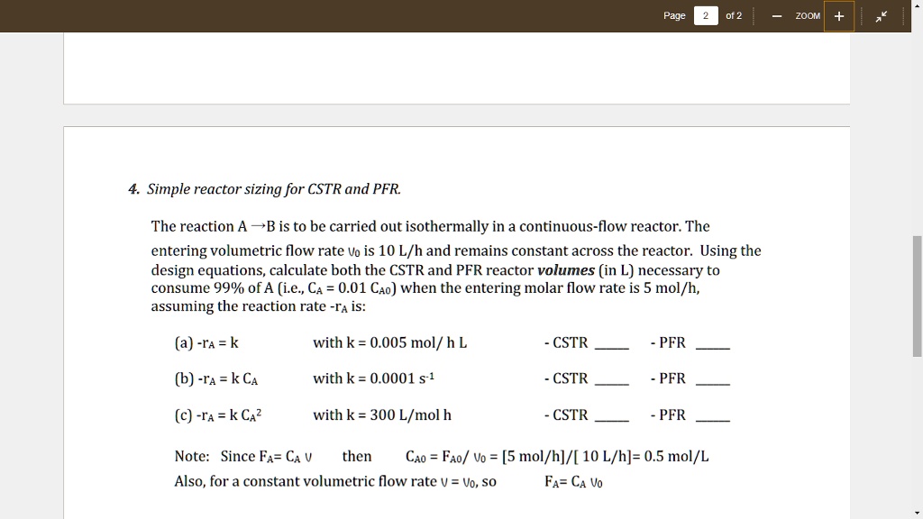 Page2 of 2+ 4. Simple reactor sizing for CSTR and PFR.reaction A?B is ...
