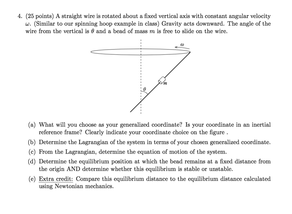 25 points a straight wire is rotated about fixed vertical axis with ...
