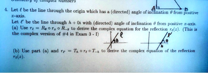 4. Let ℓ be the line through the origin which has a (directed) angle of ...