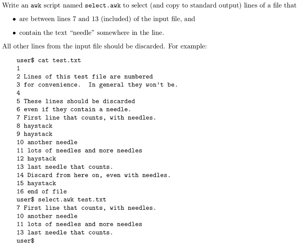 Solved Write An Awk Script Named Selectawk To Select And Copy To Standard Output Lines Of A