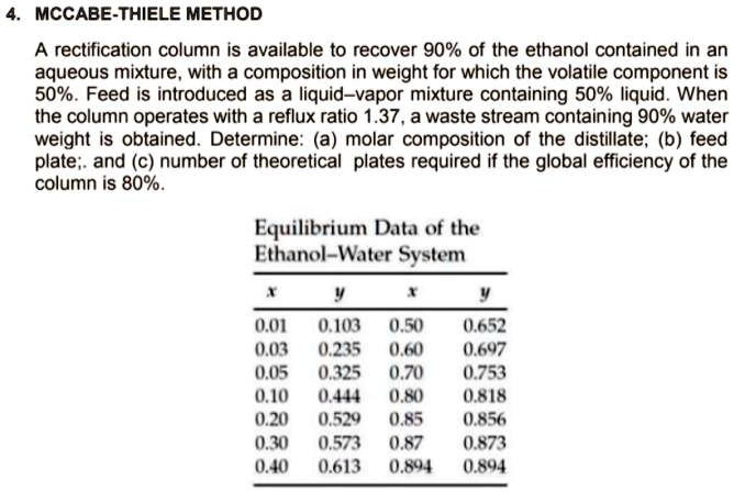 SOLVED: A rectification column is available to recover 90% of the ...