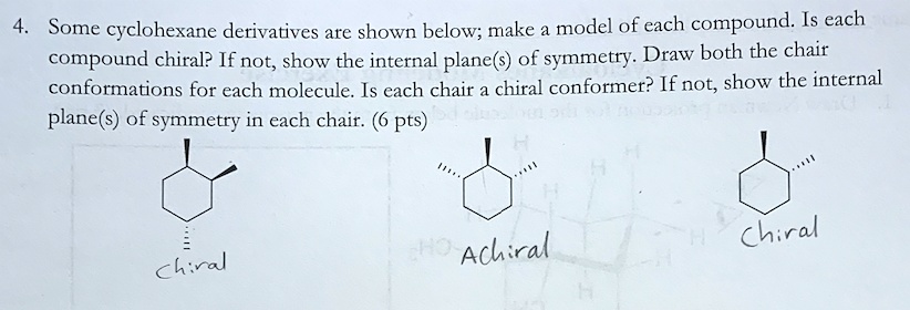 SOLVED: Some cyclohexane derivatives are shown below. Make a model of ...