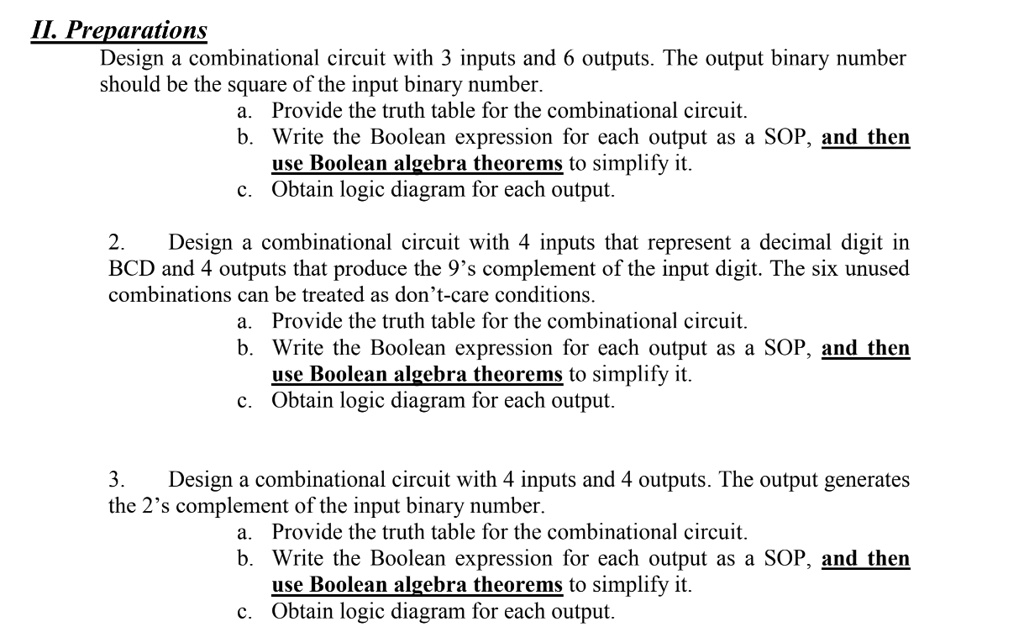 SOLVED: II. Preparations Design a combinational circuit with 3 inputs and 6 outputs. The output ...