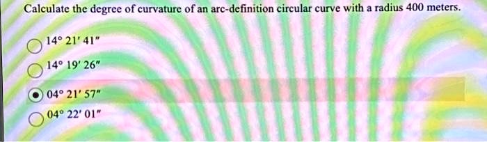 Calculate the degree of curvature of an arc-definition circular curve ...