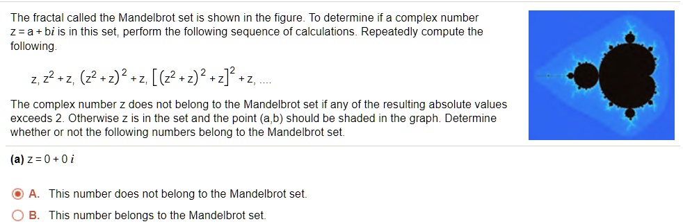 the fractal called the mandelbrot set is shown in the figure to ...