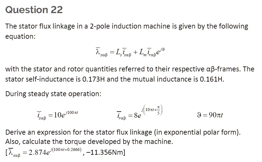 SOLVED: Question 22 The stator flux linkage in a 2-pole induction ...