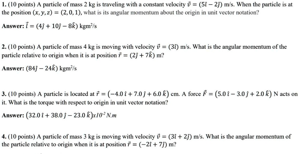 1 10 points particle of mass 2 kg is traveling with a constant velocity v si 2j ms when the ...