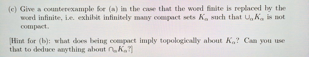 c give counterexample for a in the case that the word finite is replaced by the word infinite ie ...