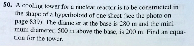 SOLVED: 50. cooling tower for a nuclear reactor is to be constructed in ...