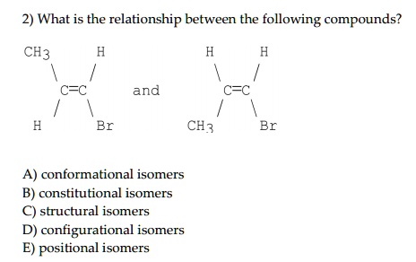 SOLVED: What is the relationship between the following compounds? CH3 ana Br CH3 Br A ...