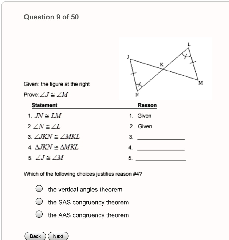 SOLVED: Which of the following choices justifies reason #4? A. The vertical angles theorem B ...