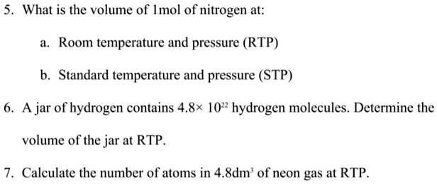 SOLVED: What is the volume of 1 mol of nitrogen at: a. Room temperature ...