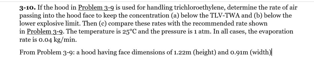 SOLVED: 3-10. Ifthe hood in Problem .3-9 is used for handling ...