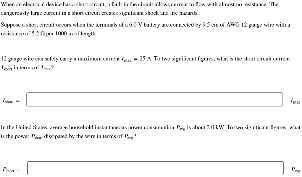 SOLVED: When an electrical device has a short circuit, a fault in the ...