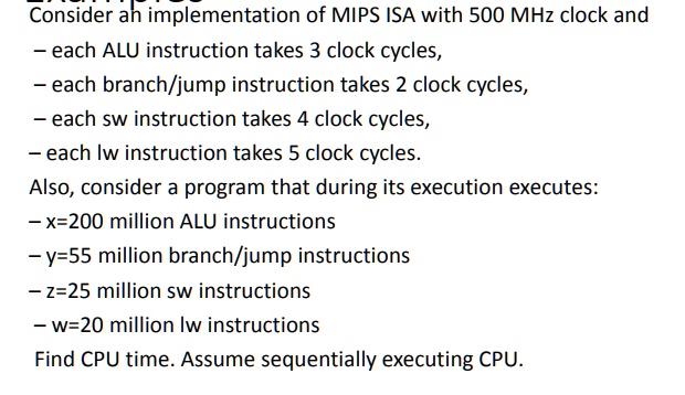 Consider an implementation of the MIPS ISA with a 500 MHz clock and the following ...