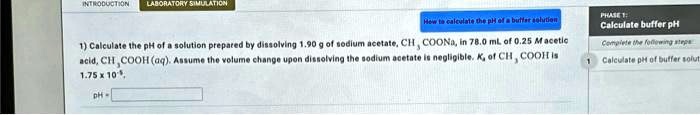 LABORATORY SIMULATION Ideal water pH buffer solution PHASE 1: Calculate ...