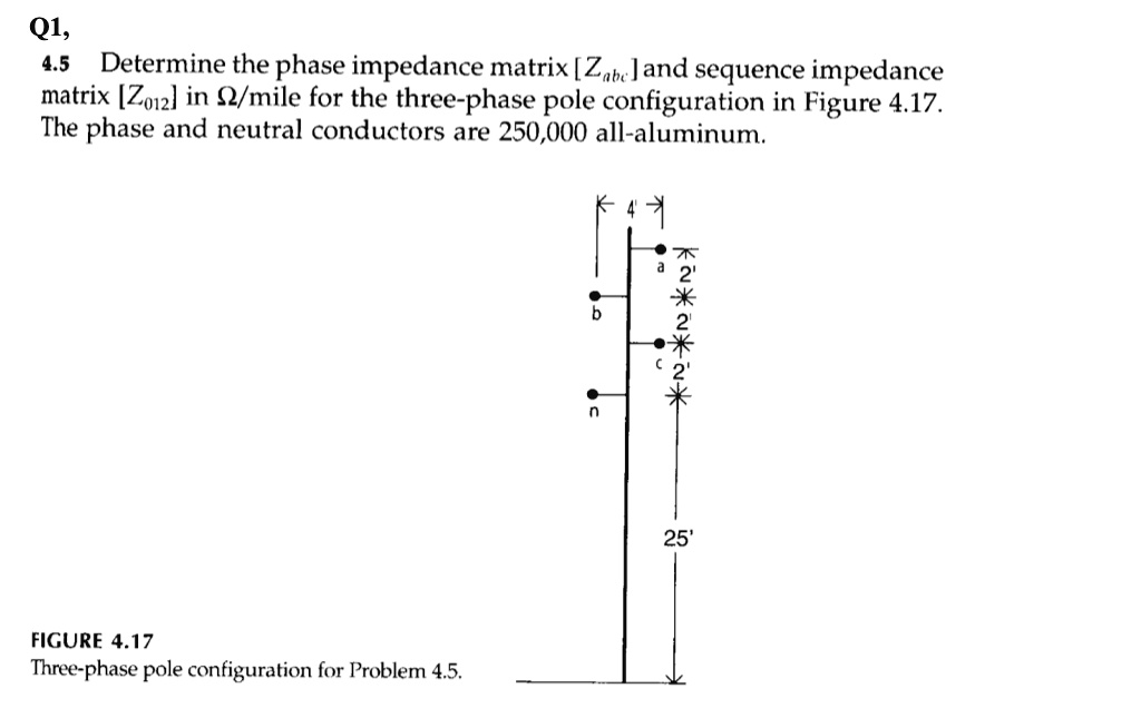 q1 45 determine the phase impedance matrix zabeland sequence impedance matrix zoiz in fmile for ...