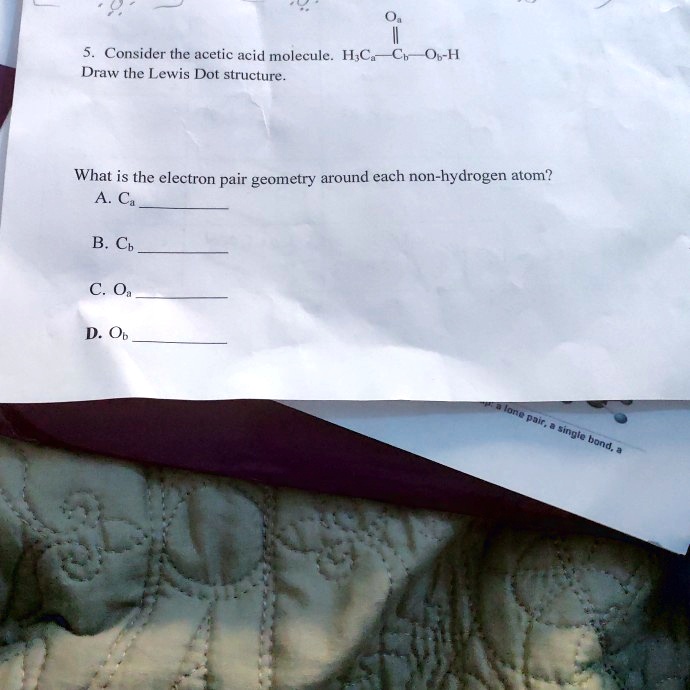 consider the acetic acid molecule hca ch ob h draw the lewis dot ...