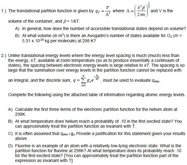The translational partition function is given by 9r * h^3 / (2 * m * V ...