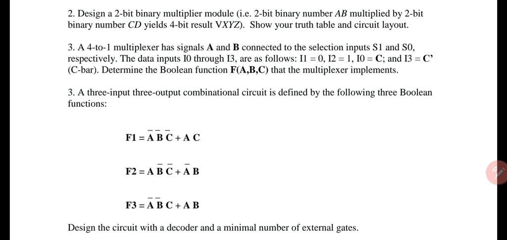 Video Solution 2design A 2 Bit Binary Multiplier Module Ie2 Bit Binary Number Ab Multiplied 
