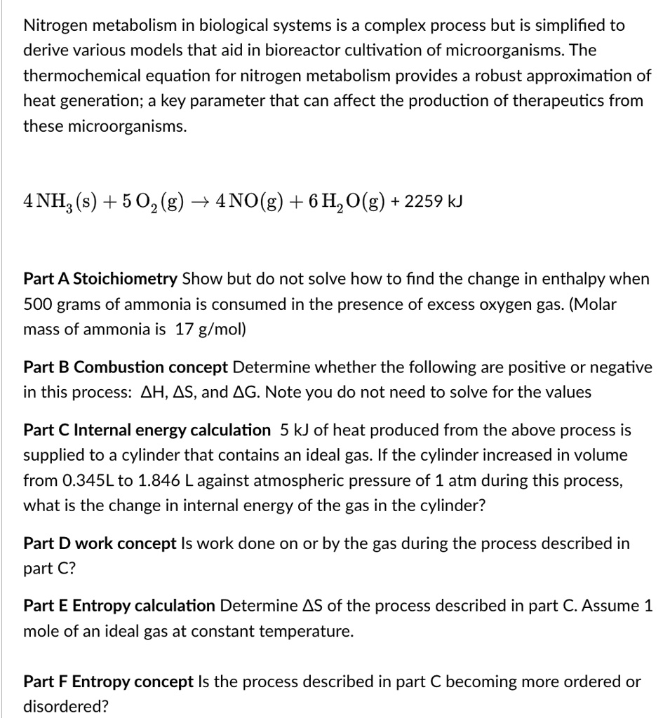 Nitrogen metabolism in biological systems is a complex process but is ...